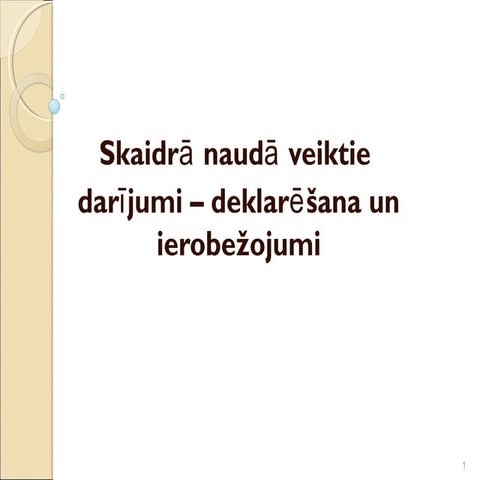 Skaidrā naudā veiktie darījumi – deklarēšana un ierobežojumi | PPT