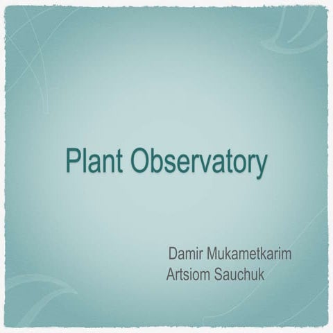 Plant observatory | PPTX