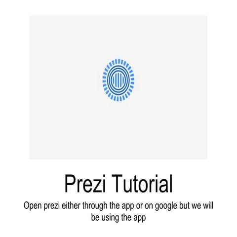 Prezi tutorial | PPT