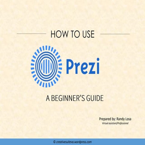 How To Use Prezi- A Beginner Guide | PDF