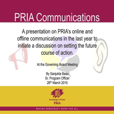 PRIA Communications Apr-2014 to Mar 2015 Significant achievements and ...