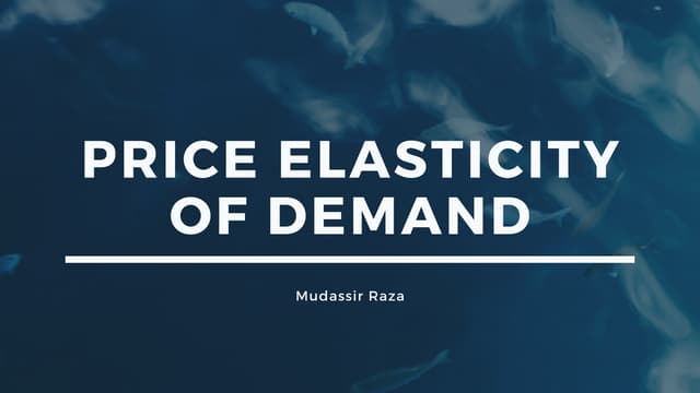 Price elasticity of demand | PPTX