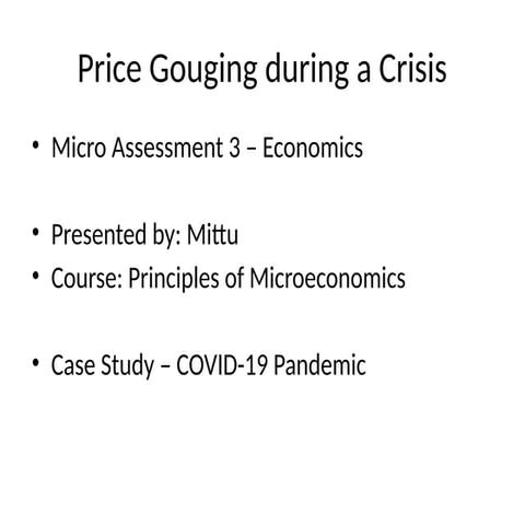 Price_Gouging_Presentation_Mittu_Microeconomics.pptx