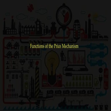 Functions of the Price Mechanism | PPT