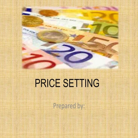 Price setting | PPTX | Business Accounting & Finance | Business