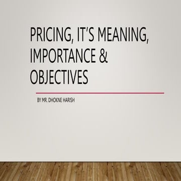 Pricing | Meaning | Importance | Objectives | Pharmaceutical Marketing ...