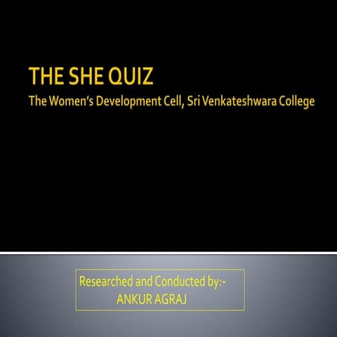 The She Quiz; Prelims with answers | PPTX