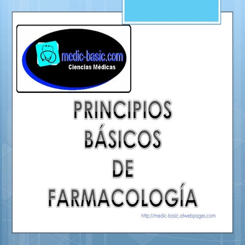 Priincipios basicos de farmacologia | PPTX