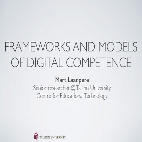 Frameworks and models of digital competence | PPT