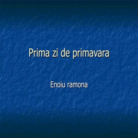Prima Zi De Primavara Ppt