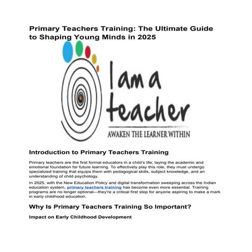 Primary Teachers Training 2025 | Courses, Careers & Scope.ppt
