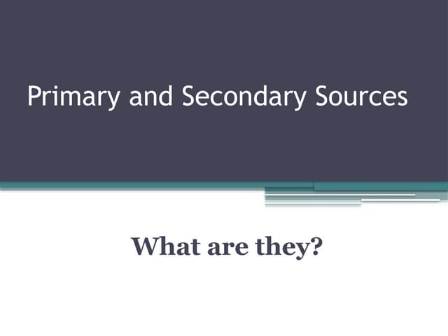 Primary and Secondary Sources | ODP