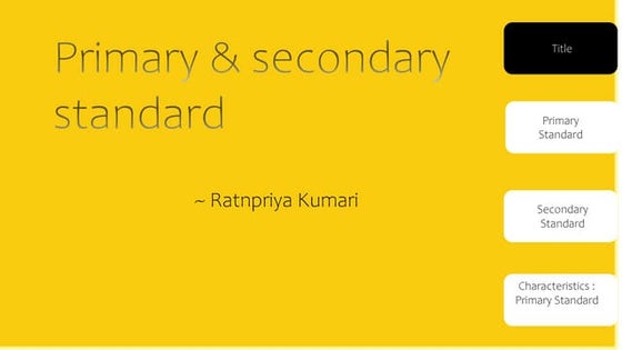 A primary standard and secondary standard | PDF