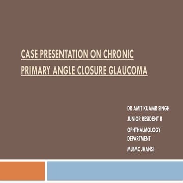 the primary angle closuree glaucoma.pptx