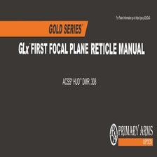 Primary Arms GLX4 6-24x50 FFP HUD DMR 308 | Reticle Subtention | PPT