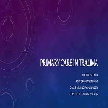 Primary care in trauma | PPTX