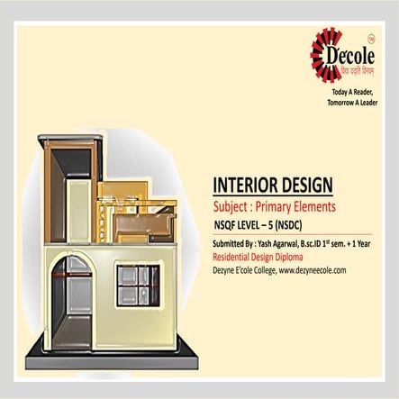 Yash Agarwal , Residential Design Diploma ,NSQF Level 5 | PPT