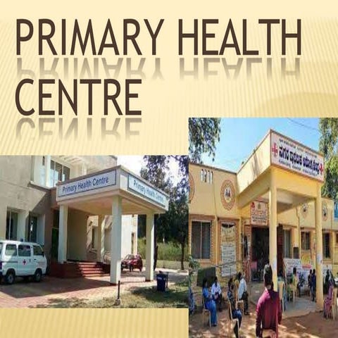 Primary Health Centre.pptx for BPharm Social Pharmacy | PPTX