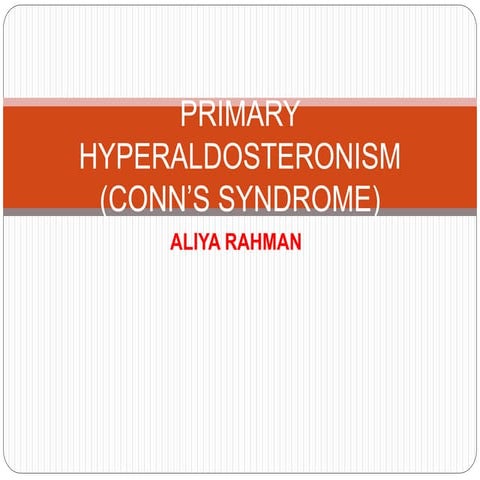 Primary hyperaldosteronism | PPTX