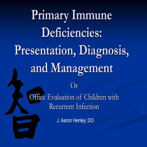 Primary_Immune_Deficiencies_Presentations_Diagnosis_and Management.ppt ...