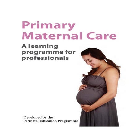 Primary Maternal Care: Introduction | PDF | Pregnancy | Reproductive Health