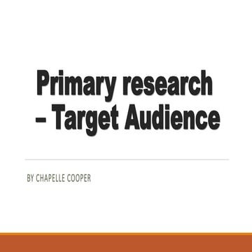 Primary research – target audience | PPT