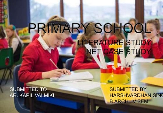 PRIMARY SCHOOL CASE STUDY.pptx