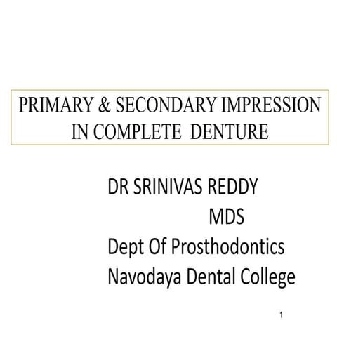PRIMARY & SECONDARY IMPRESSION IN CD.ppt