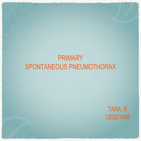 Primary spontaneous pneumothorax.pptx