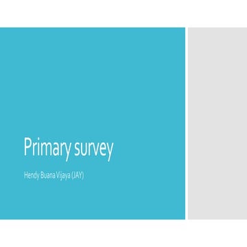 Primary survey.pptx | First Aid | Injuries