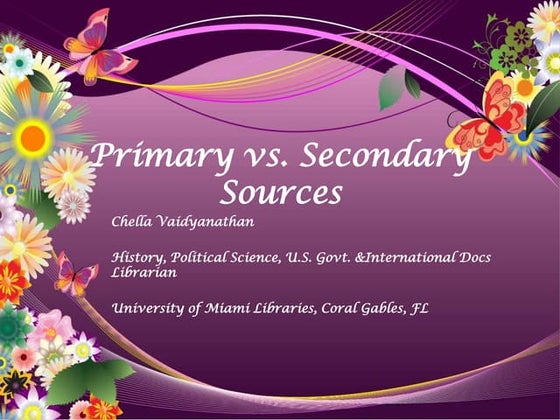 Primary & Secondary Sources | PPT