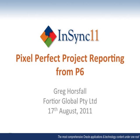 Primavera _ Greg Horsfall _ Pixel perfect project reporting from P6.pdf