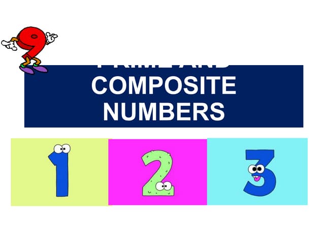Prime and Composite Numbers (Math 4) | PPTX