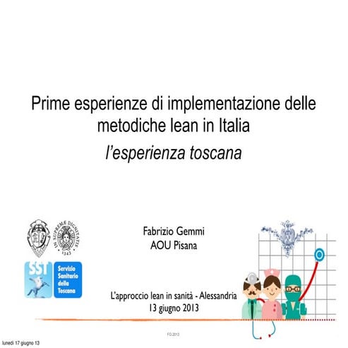 Prime esperienze di implementazione delle metodiche lean in Italia: l ...