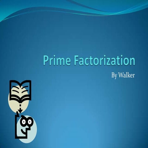 Prime Factorization | PPTX