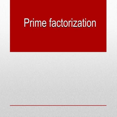 Prime factorization by Mr . Mohamed Aboelhoda | PPT