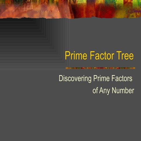 Prime Factor Tree | PPT