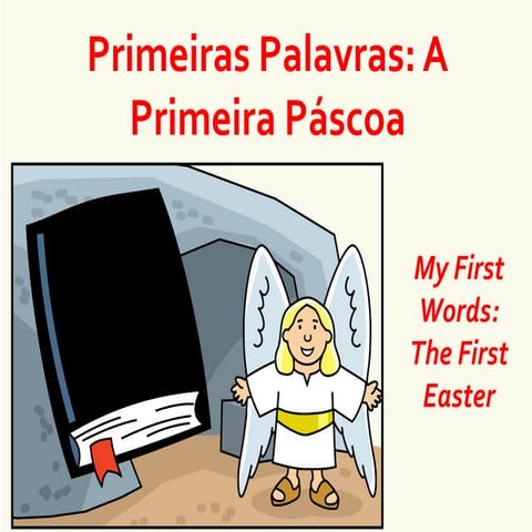 Primeiras Palavras : A primeira Páscoa - My First Words: The First ...