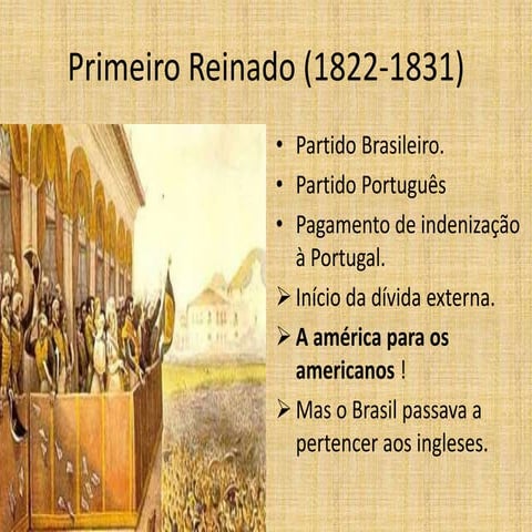 Primeiro Reinado e Regência no Brasil 1822-18 | PPT