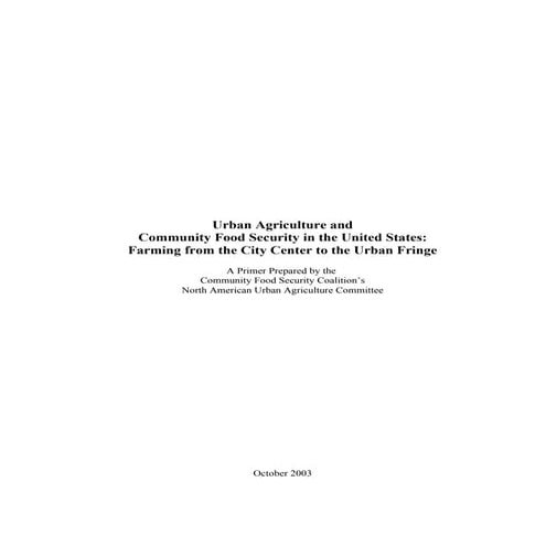 Urban Agriculture and Community Food Security: Farming from the City ...