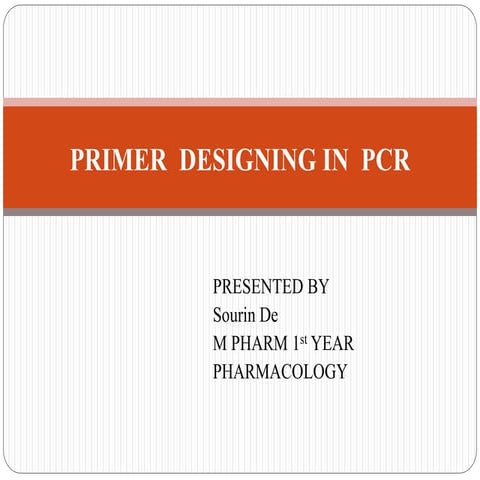 PRIMER DESIGNING IN PCR.pptx | Chemistry | Science