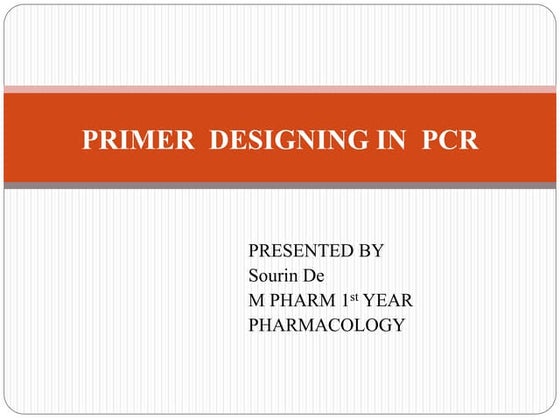 Primer designing | PPTX | Chemistry | Science