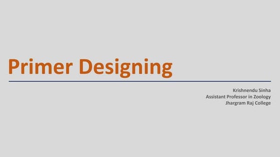 How to design a DNA primer on NCBI.pptx | Genetics | Science