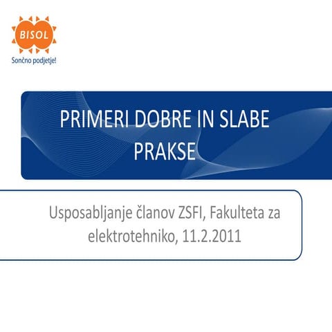 BISOL: Primeri dobre in slabe prakse sončnih elektrarn | PDF