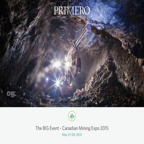 The BIG Event - Canadian Mining Expo | PPT