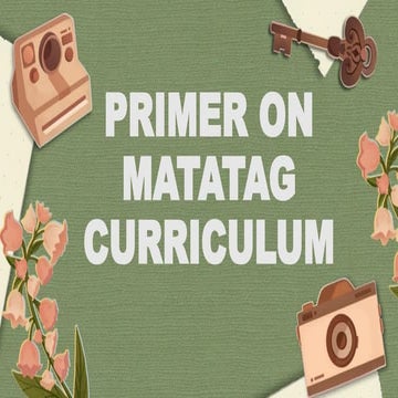 Matatag-Curriculum Bansang Makabata, Batang Makabansa | PPTX