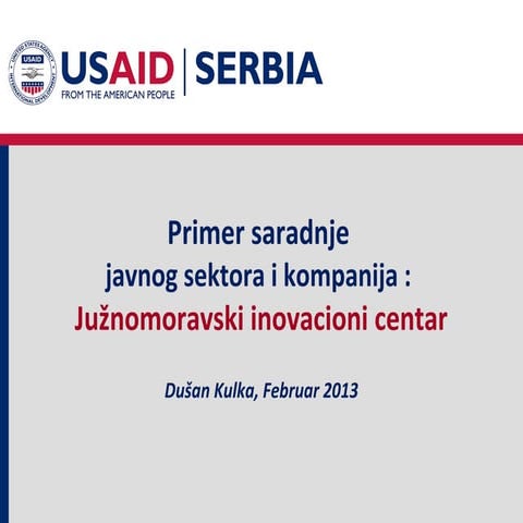 Primer saradnje javnog sektora i kompanija juznomoravski inovacioni ...