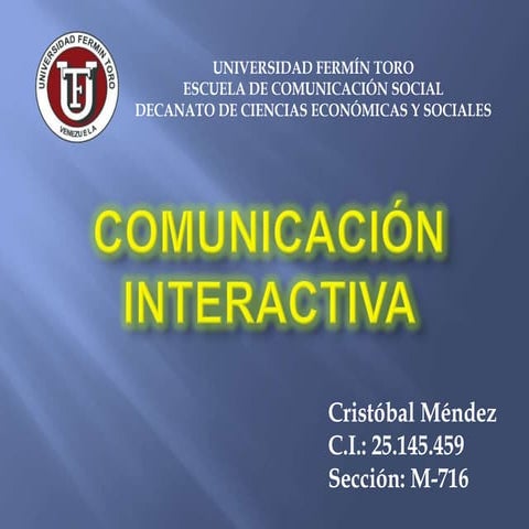 Comunicación Interactiva | PPTX | Computing | Technology & Computing