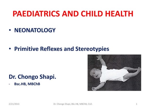 2- Primitive Reflexes.pptx in pediatrics | PPTX
