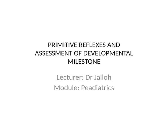 REFLEXES TYPES LEVELS TESTING PROCEDURES.pptx